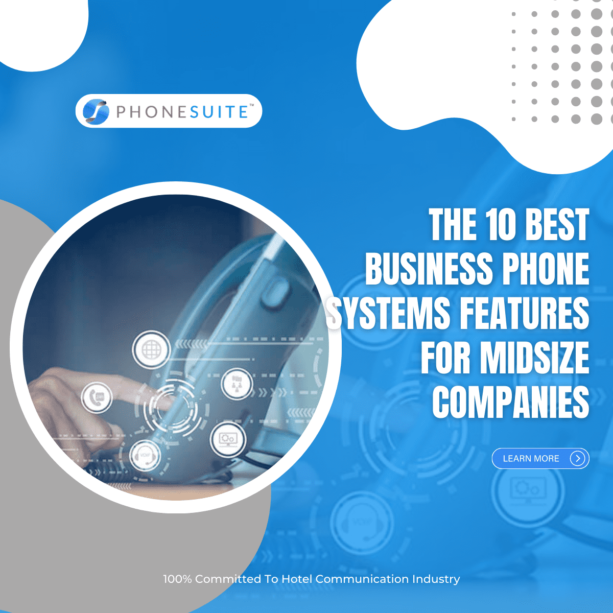 The 10 Best Business Phone Systems Features for Companies