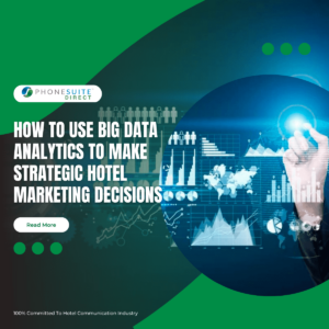 How to Use Big Data Analytics for Hotel Marketing Strategy