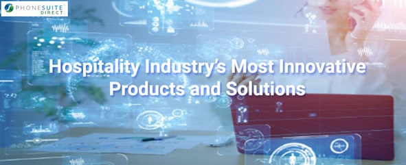 How Innovative Products Are Shaping The Hospitality Industry