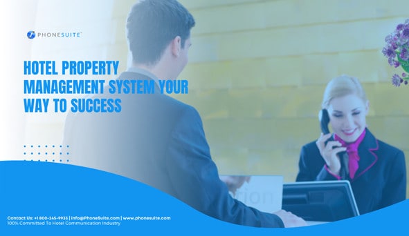Hotel Property Management System (PMS): Benefits & Key Features