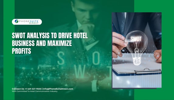 SWOT Analysis to Drive Hotel Business and Maximize Profits