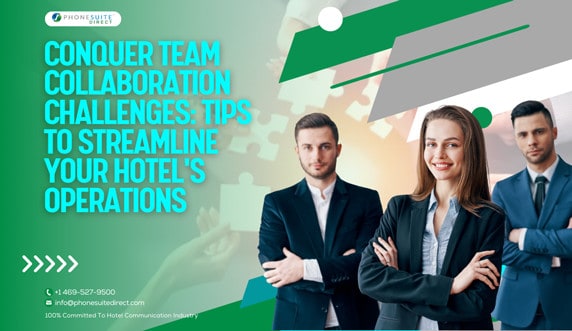 Conquer Team Collaboration Challenges: Tips to Streamline Your Hotel's ...