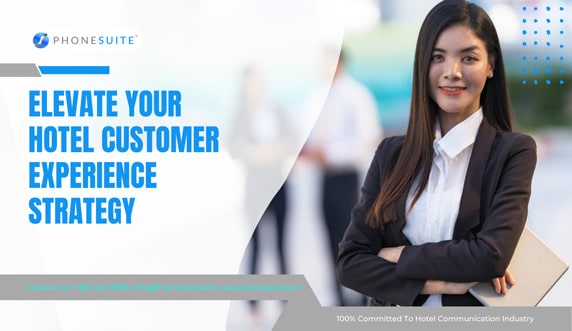 Elevate your Hotel Customer Experience Strategy