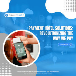 Hotel Payment Solutions: Revolutionizing the Way We Pay