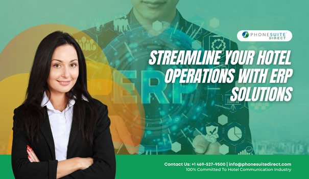 Streamline Your Hotel Operations With ERP Solutions