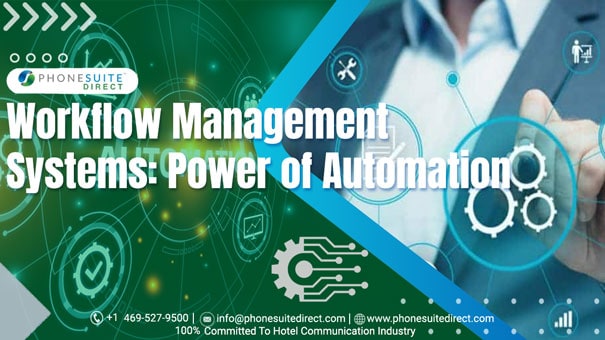 Workflow Management Systems: Power of Automation