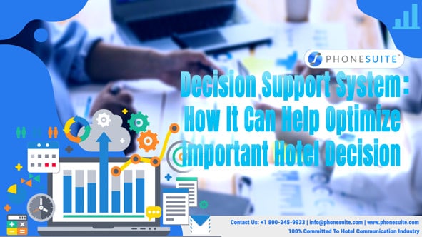 Decision Support System (DSS) In Hospitality: Types & Benefits