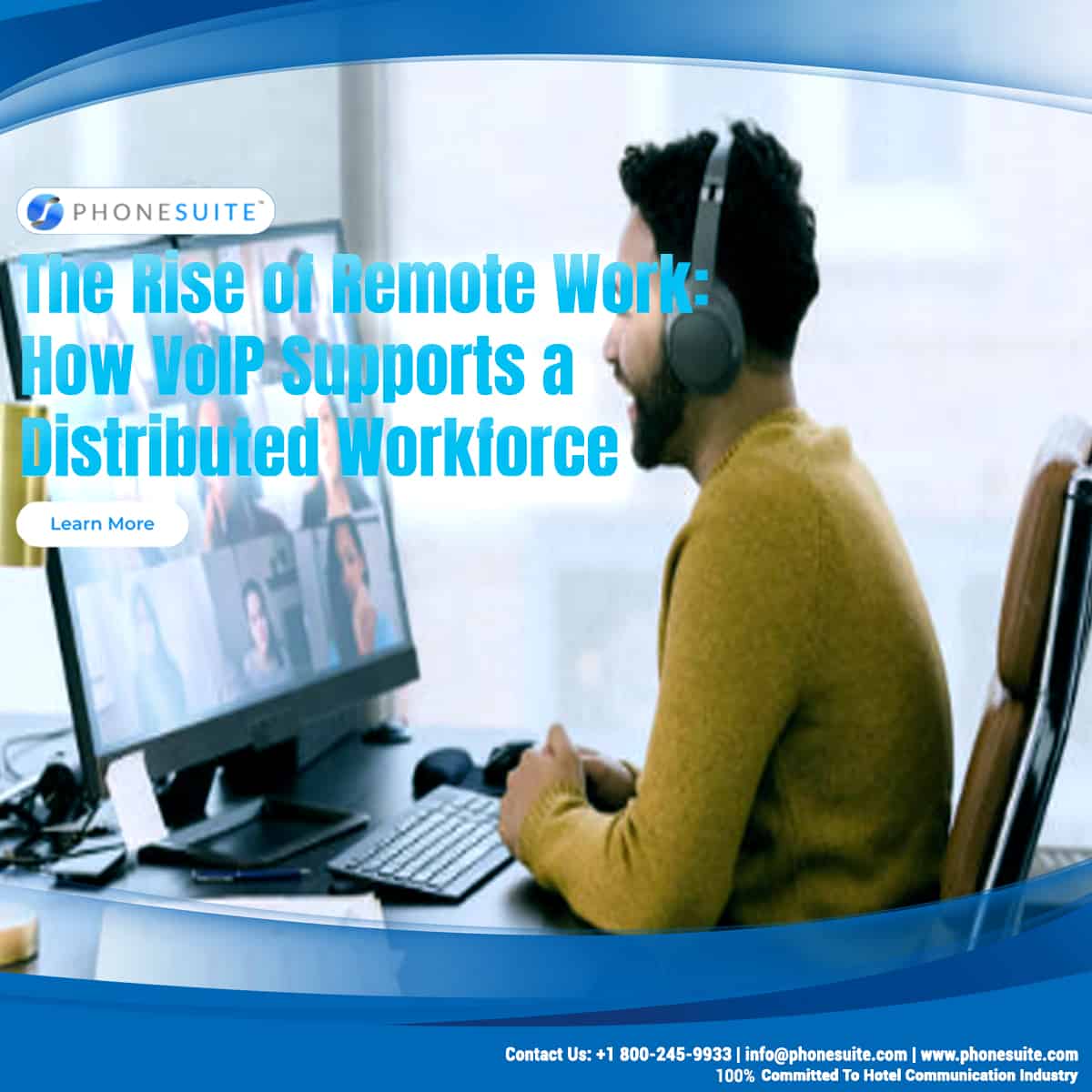 The Rise of Remote Work: How VoIP Supports Provide Workforce