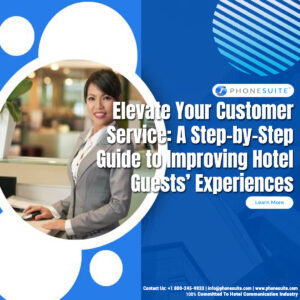 Elevate Your Customer Service: A Step-by-Step Guide to Improving Hotel ...