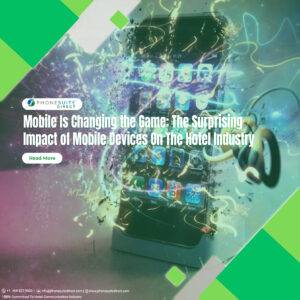 The Surprising Impact Of Mobile Devices On The Hotel Industry