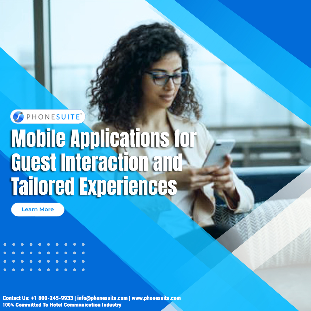 Mobile Applications for Guest Interaction and Tailored Experiences ...