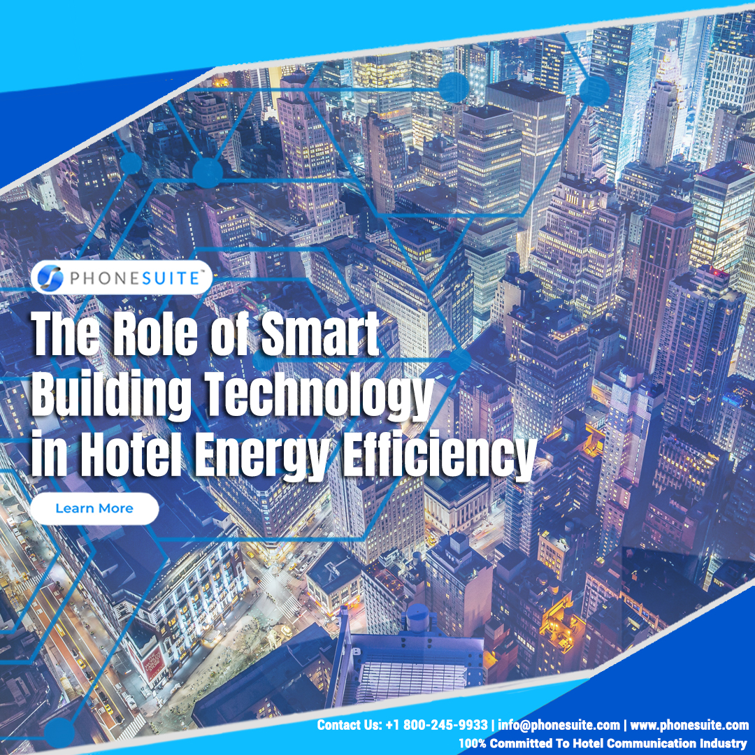 The Role of Smart Building Technology in Hotel Energy Efficiency ...