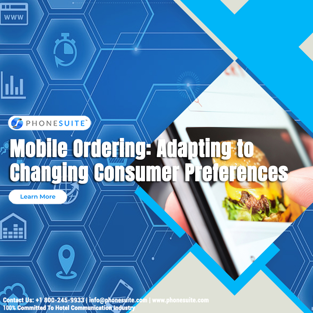Mobile Ordering: Adapting to Changing Consumer Preferences - Phonesuite