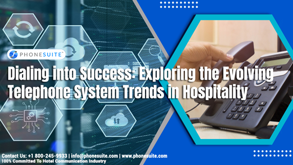 Dialing into Success: Exploring the Evolving Telephone System Trends in ...