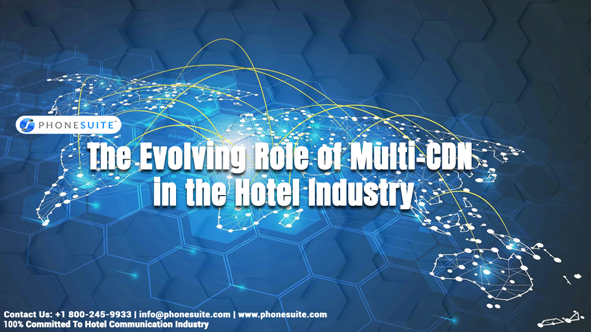 The Evolving Role of Multi-CDN in the Hotel Industry