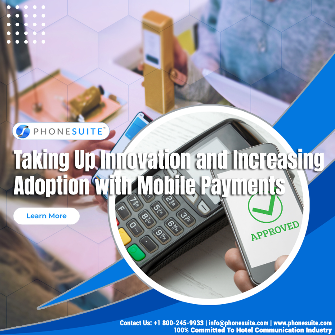 Innovation and Increasing Adoption with Mobile Payments