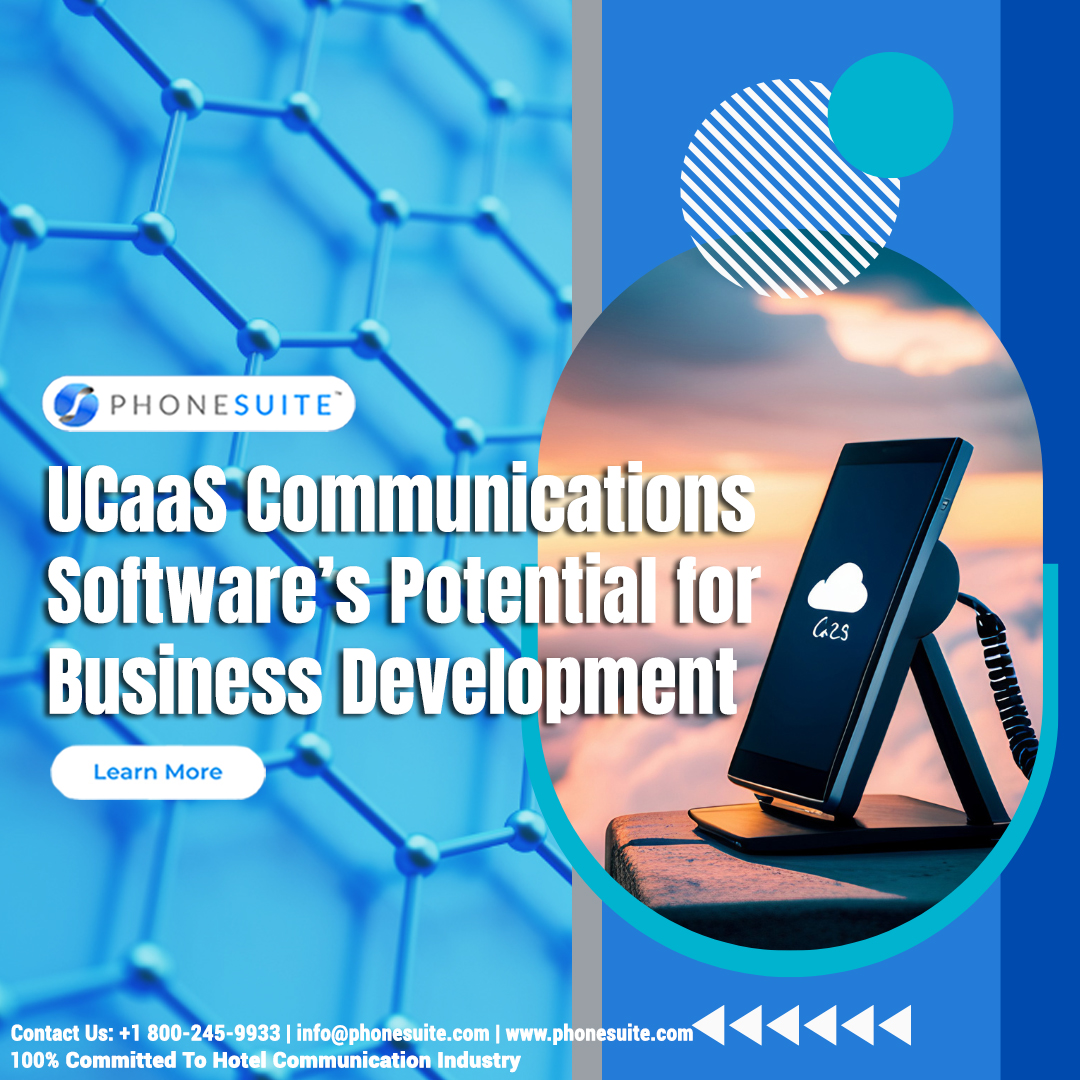 UCaas Communications Software’s Potential for Business