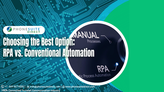 Choosing the Best Option: RPA vs. Conventional Automation