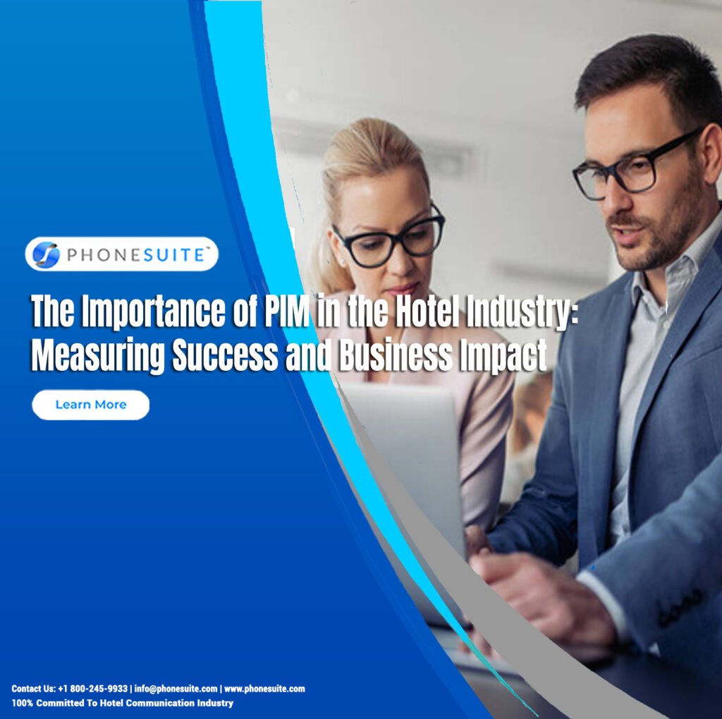 The Importance of PIM in the Hotel Industry: Measuring Success and ...