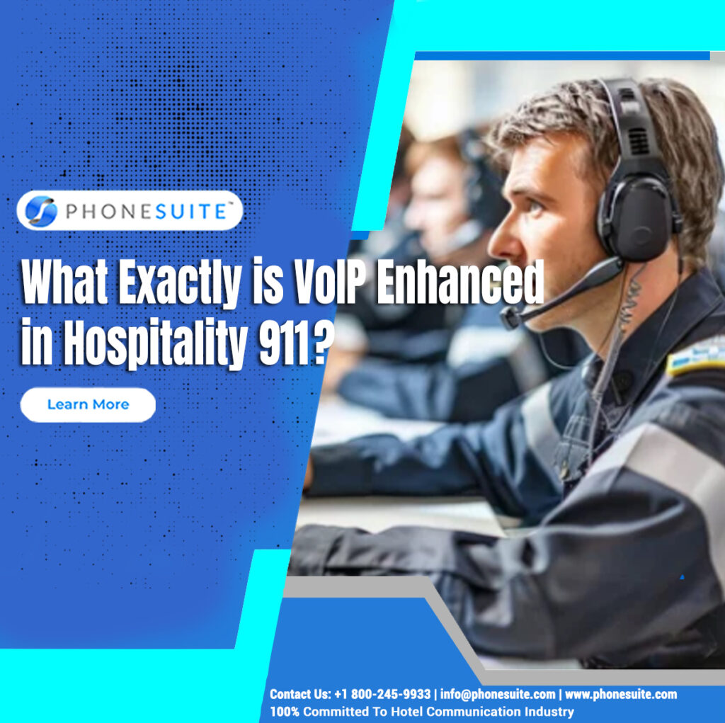 What Exactly is VoIP Enhanced 911 in Hospitality?
