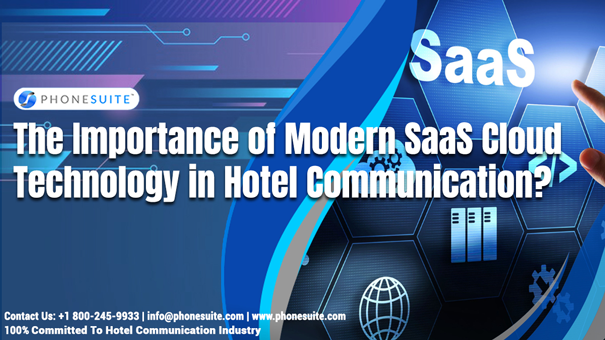 The Importance of Modern SaaS Cloud Technology In Hospitality